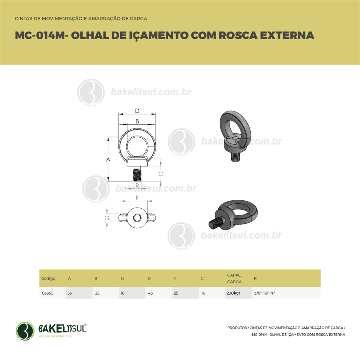 OLHAL DE IÇAMENTO COM ROSCA EXTERNA MC-014M - Bakelitsul