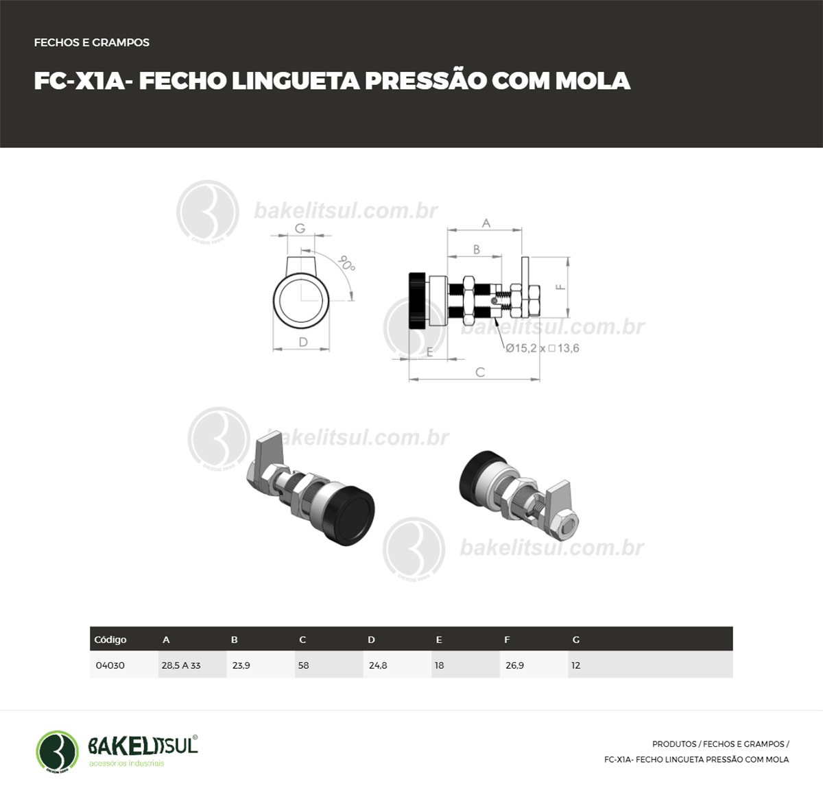 FECHO LINGUETA PRESSÃO COM MOLA FC-X1A - Bakelitsul
