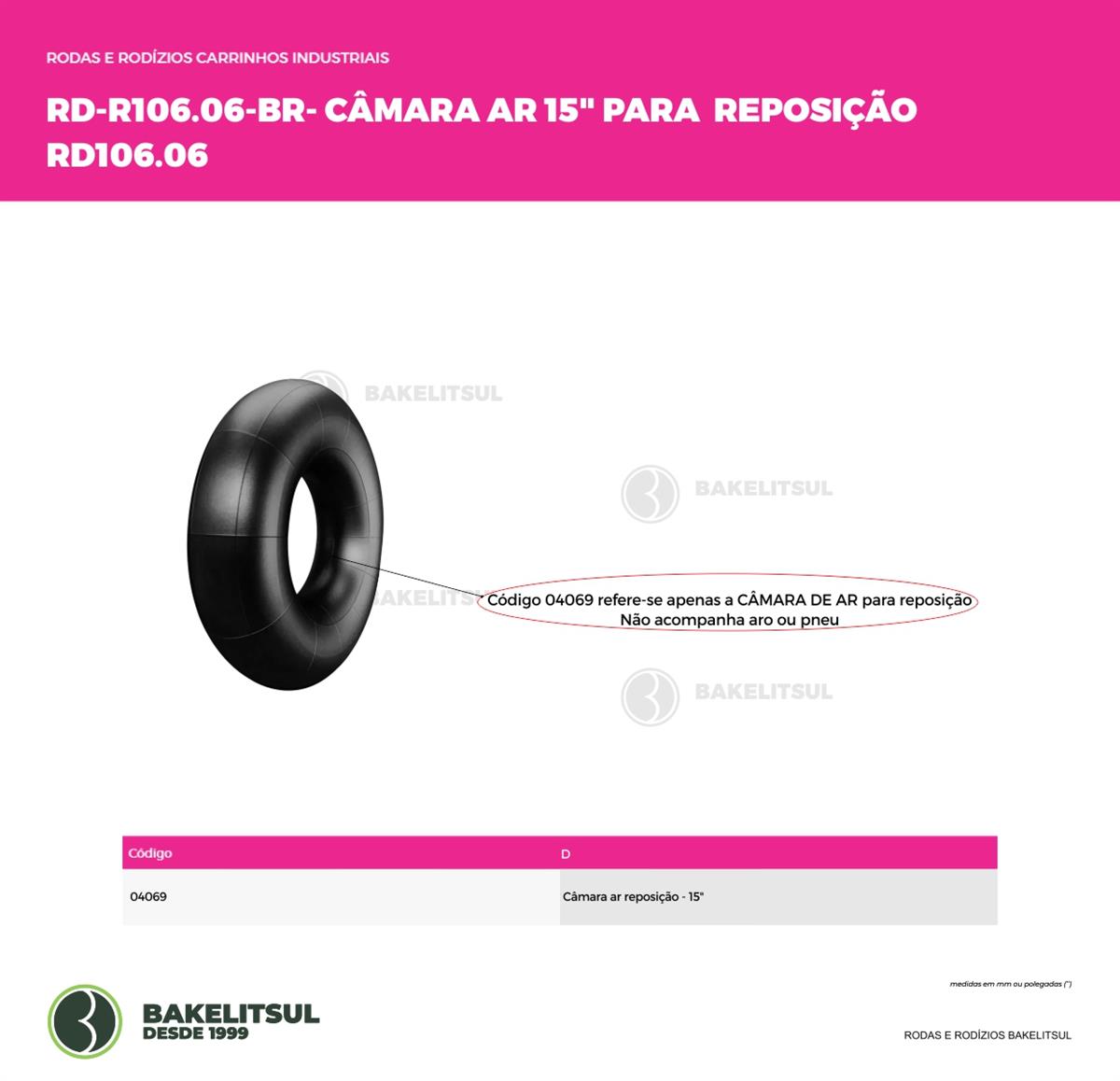 RODA BORRACHA 15” COM C MARA ARO METÁLICO R106.06 - Bakelitsul