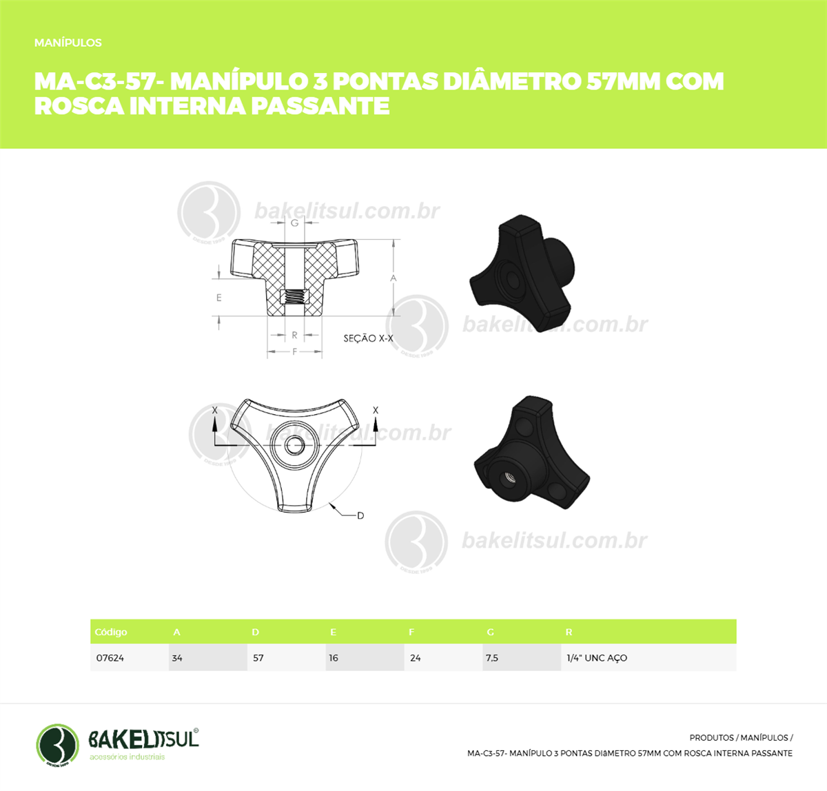 MANÍPULO 3 PONTAS 57MM ROSCA INTERNA PASSANTE - Bakelitsul