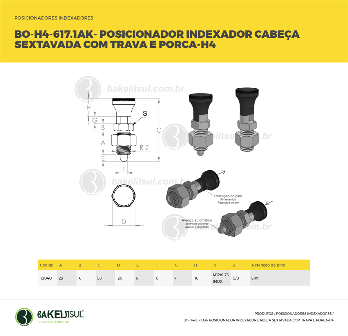 POSICIONADOR INDEXADOR H4 SEXTAVADO COM TRAVA COM PORCA - Bakelitsul